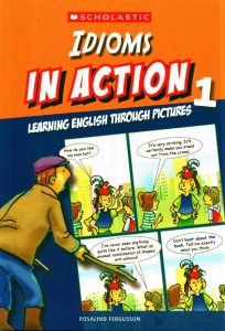 PDF | Idioms in action 1, Scholastic in action – Shop Ngoại Ngữ – Học ...