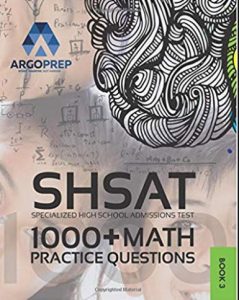 SHSAT Prep: 1,000+ Math Practice Questions | New York City Specialized ...